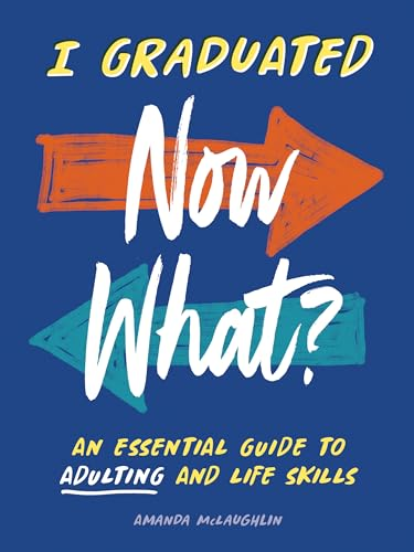 Review: I Graduated. Now What? – Sparkling Book Reviews
